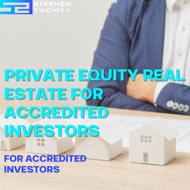 StephenTwomey.com Publishes New Insight on Private Equity Real Estate ...